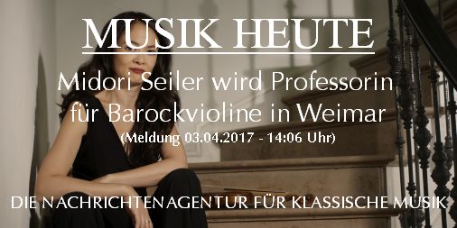 Midori Seiler wird Professorin für Barockvioline in Weimar | MUSIK HEUTE